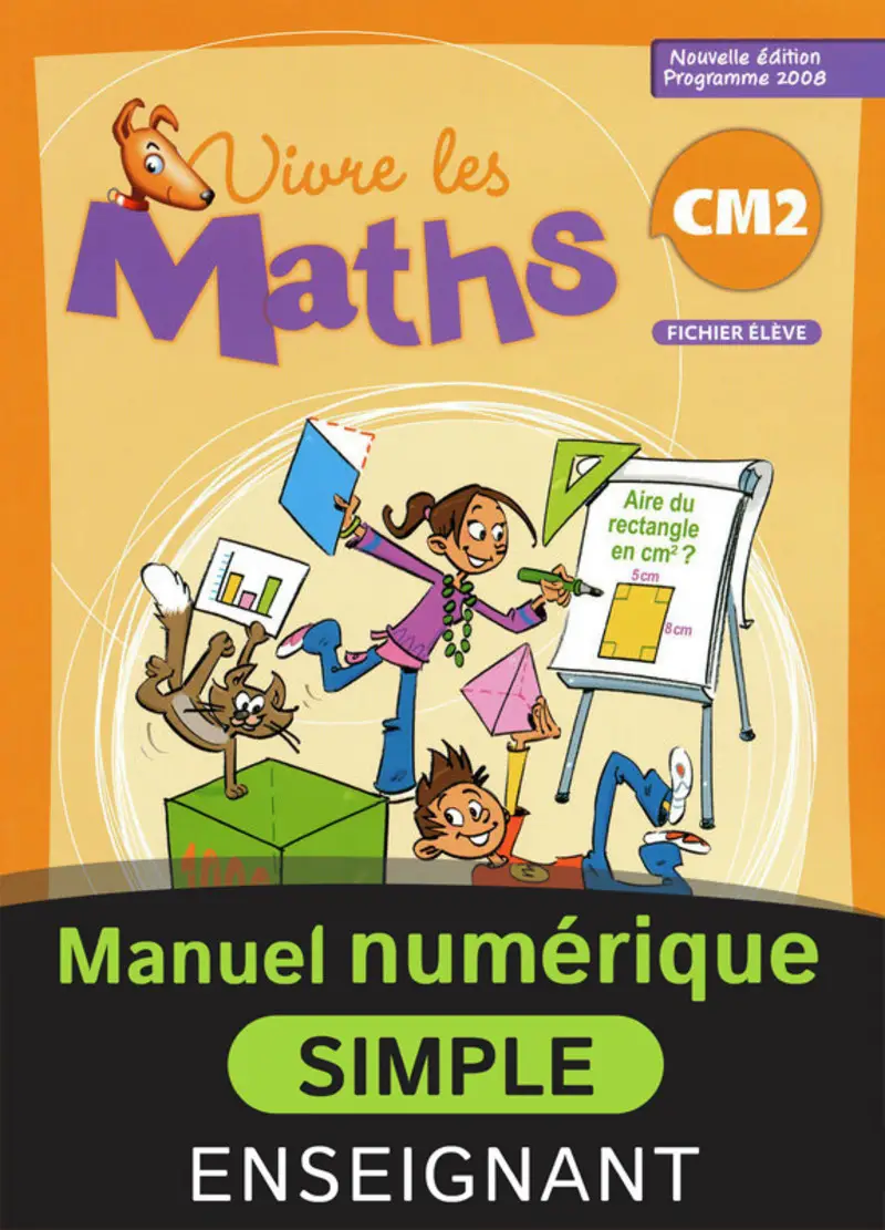 Vivre les Maths CM2 - Fichier de l'élève - Manuel numérique enseignant ...