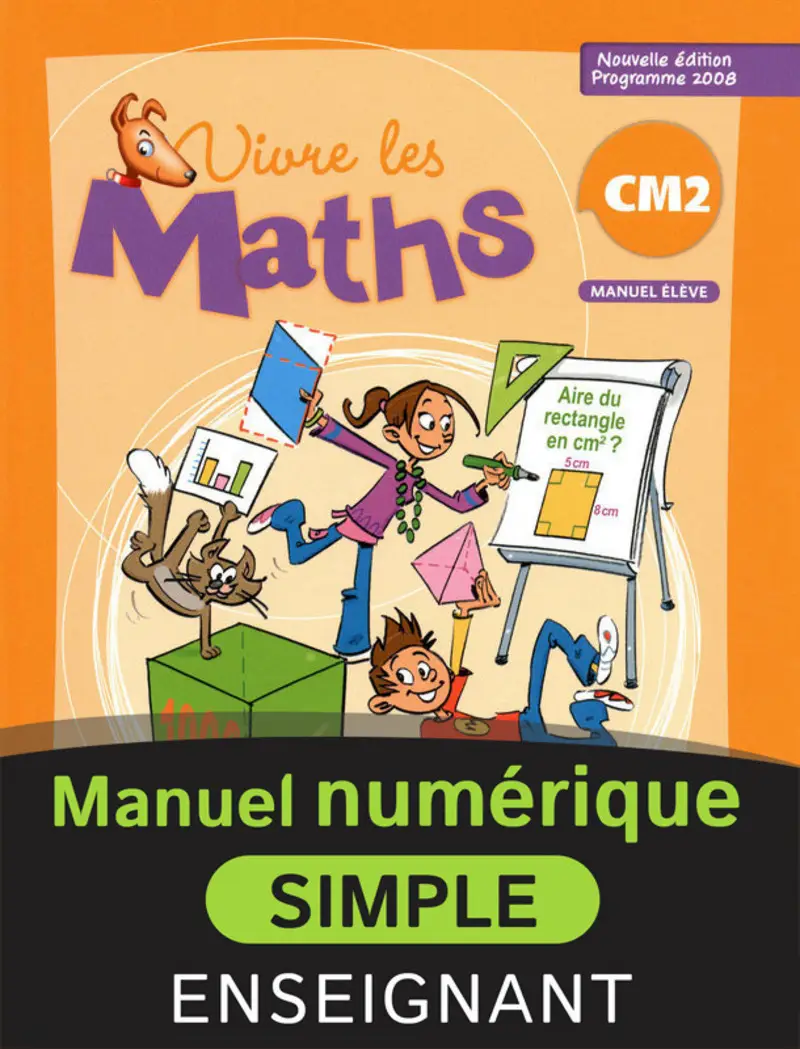 Vivre les Maths CM2 - Manuel numérique enseignant - Manuel numérique ...